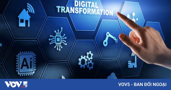 Digitale Transformation: Antriebskraft für zweistelliges Wachstum | VOV5.VN